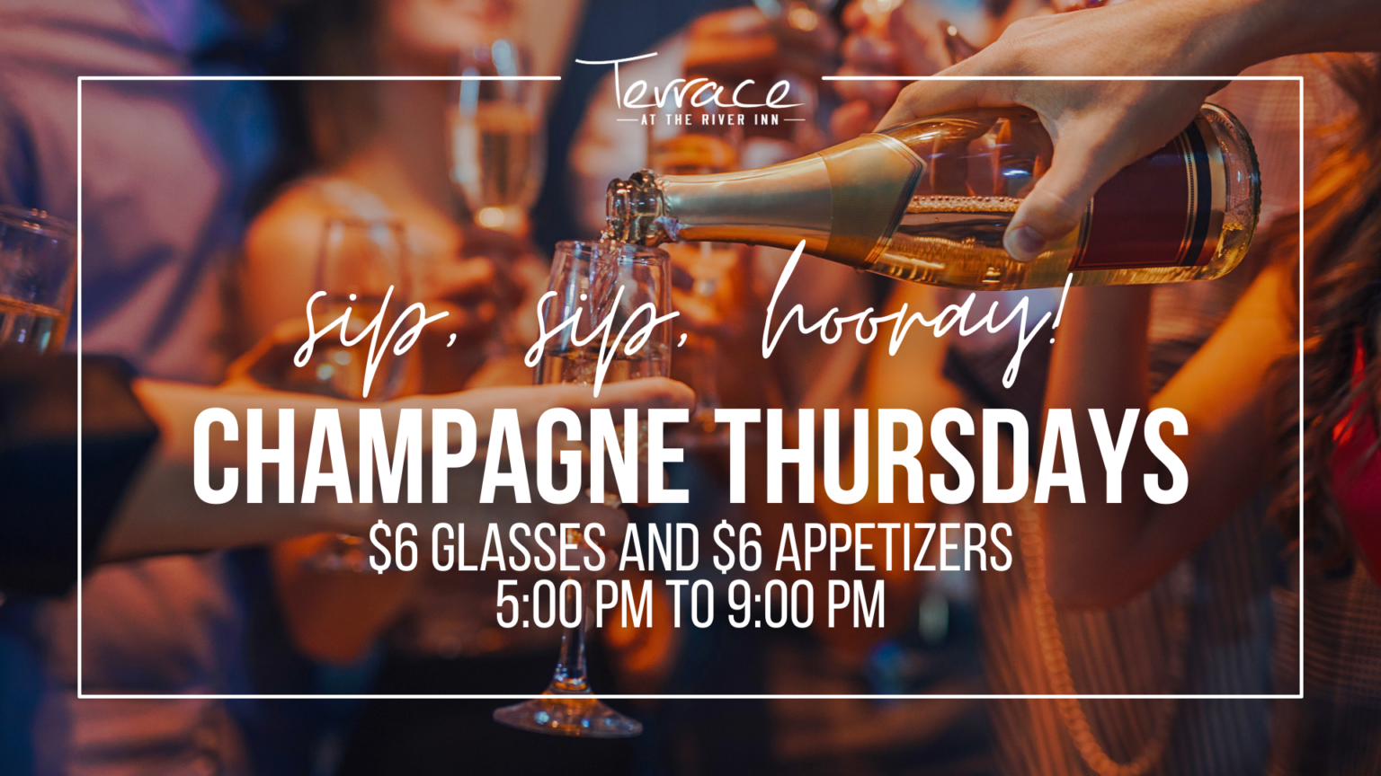 Champagne Thursdays – Terrace at The River Inn